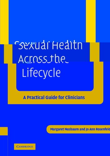 Sexual Health across the Lifecycle: A Practical Guide for Clinicians by ...