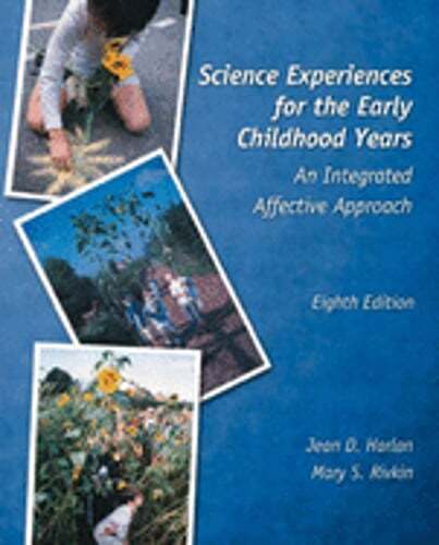 Science Experiences for the Early Childhood Years: An Integrated ...