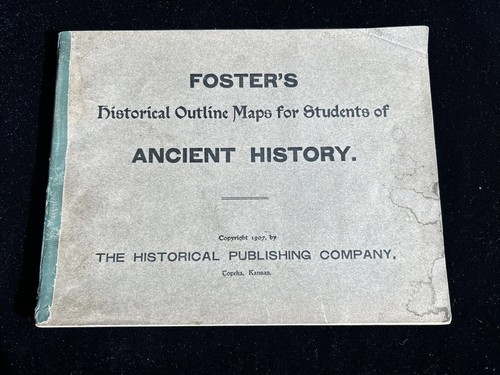 Foster’s Historical Outline Maps For Students of Ancient History 1907 ...