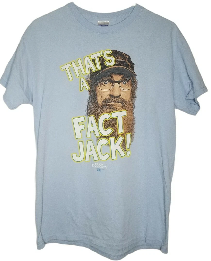 Si Robertson Thats A Fact Jack