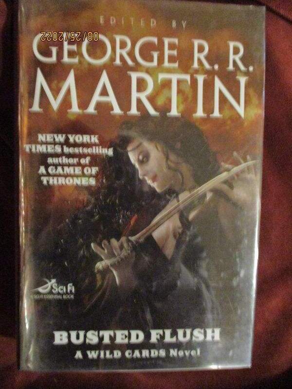 George RR Martin (Edt.) - BUSTED FLUSH (Wild Cards) - 1st 9780765317827 ...