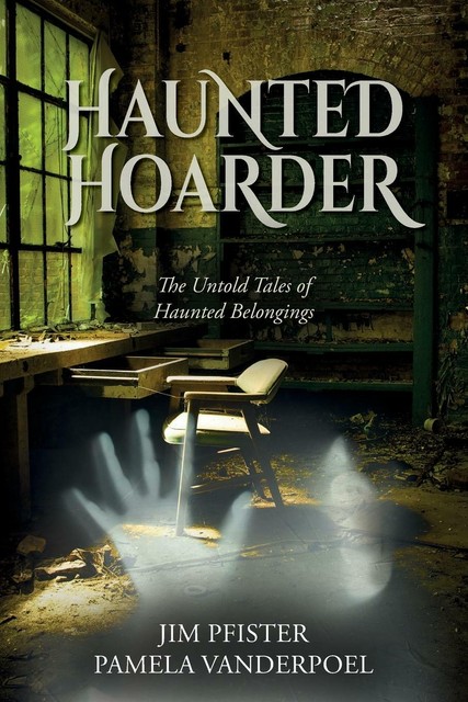 Haunted Hoarder von Jim Pfister (2021, Taschenbuch) online kaufen | eBay.de