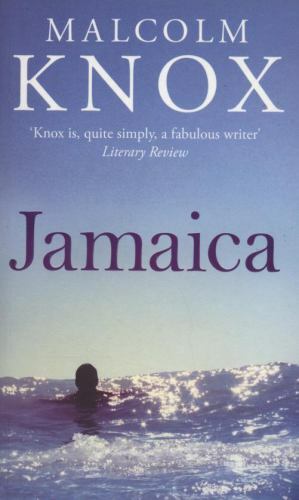 Jamaica by Malcolm Knox (2009, Trade Paperback) for sale online | eBay