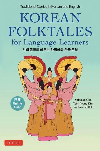 Yeon-Jeong Kim Andrew Killick Sukye Korean Folktales for Language Le ...