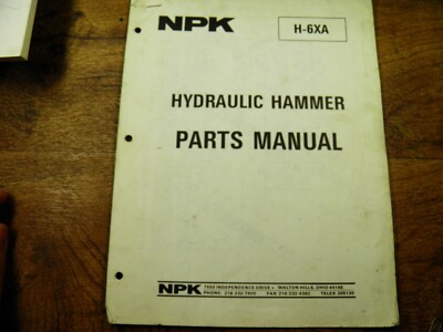 NPK HYDRAULIC HAMMER PARTS MANUAL H-6XA | eBay