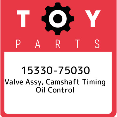 15330-75030 Toyota Valve assy, camshaft timing oil control 1533075030 ...