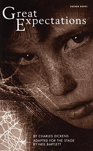 GREAT EXPECTATIONS (OBERON BOOK) By Charles Dickens & Neil Bartlett ...