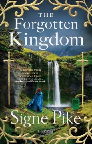 Signe Pike Forgotten Kingdom (Poche) Lost Queen | eBay