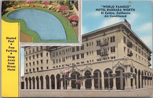 EL CENTRO California Postcard HOTEL BARBARA WORTH Street View /Kropp ...