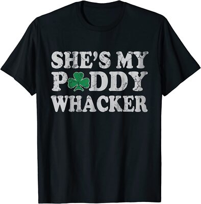 She's My Paddy Whacker Couples Funny St Patricks Day Unisex T-Shirt | eBay