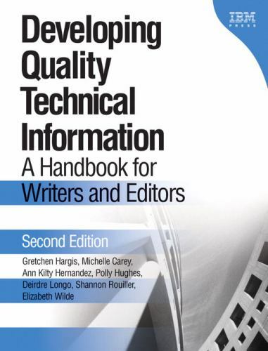 IBM Press Ser.: Developing Quality Technical Information : A Handbook ...