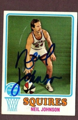 NEIL JOHNSON AUTOGRAPHED 1973-74 TOPPS #17 BASKETBALL CARD- VIRGINIA ...