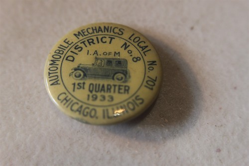 1933 CHICAGO AUTOMOBILE MECHANICS LOCAL 701 BUTTON / PIN 1 1/4 " | eBay
