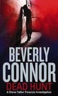 Dead Hunt: Number 5 in series by Beverly Connor: New | eBay