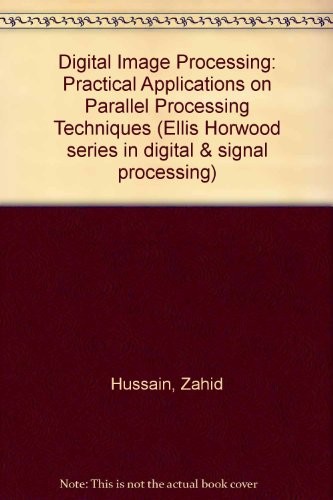 Digital Image Processing: Practical Applications on Parallel Pro ...