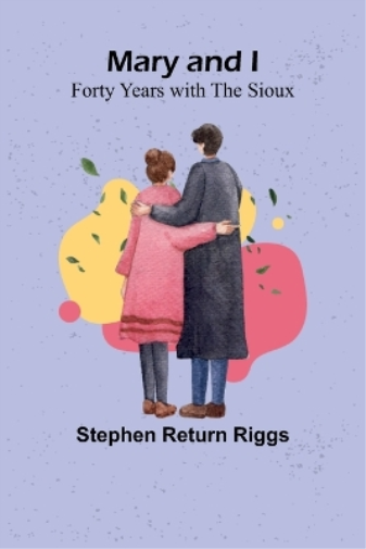 Stephen Return Riggs Mary and I (Paperback) (UK IMPORT) 9789356909250 ...