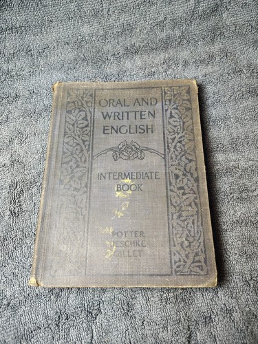 Oral and Written English Primary Book By Milton C. Potter 1921 Edition ...