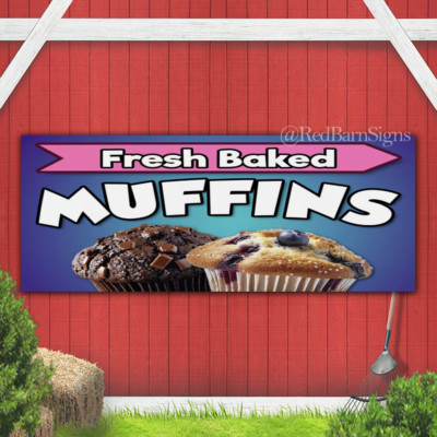 Fresh Baked Muffins indoor outdoor banner sign | eBay