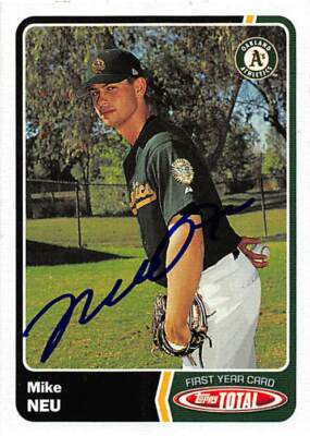 Mike Neu autographed baseball card (Athletics) 2003 Topps Total First ...