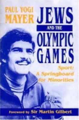 Jews and the Olympic Games : Sport - a Springboard for Minorities by ...