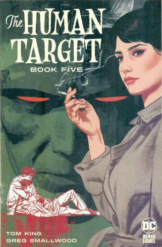 The Human Target #5 Tom King Greg Smallwood JLA Variant A Black Label ...