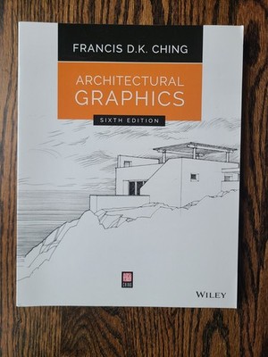 Architectural Graphics by Francis D. K. Ching (2015, Trade Paperback ...