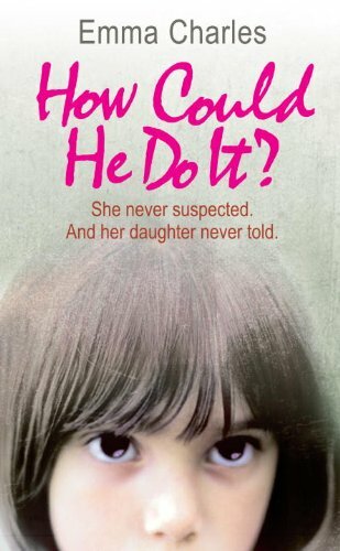 How Could He Do It? By Emma Charles. 9781848090002 9781848090002| eBay