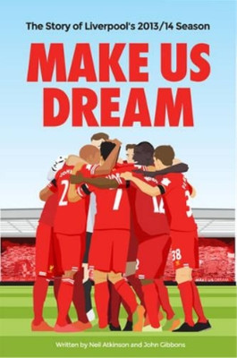 Neil Atkinson John Gibbons Make Us Dream (Paperback) 9781909245211 | eBay