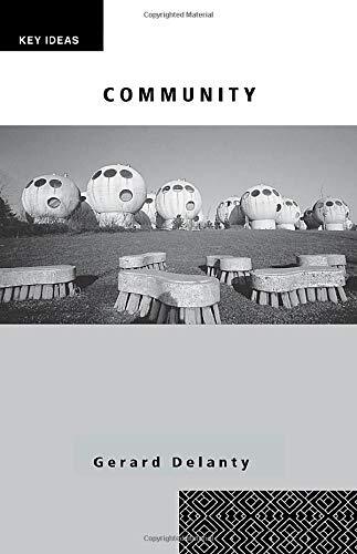 Community (Key Ideas) By Gerard Delanty 9780415236867| eBay