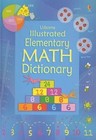 Usborne Illustrated Elementary Math Dictionary (Illustrated ...