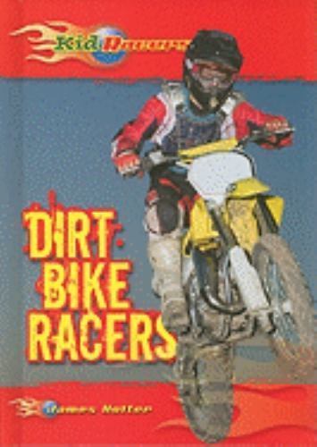 Dirt Bike Racers by James Holter (2010, Hardcover) for sale online | eBay