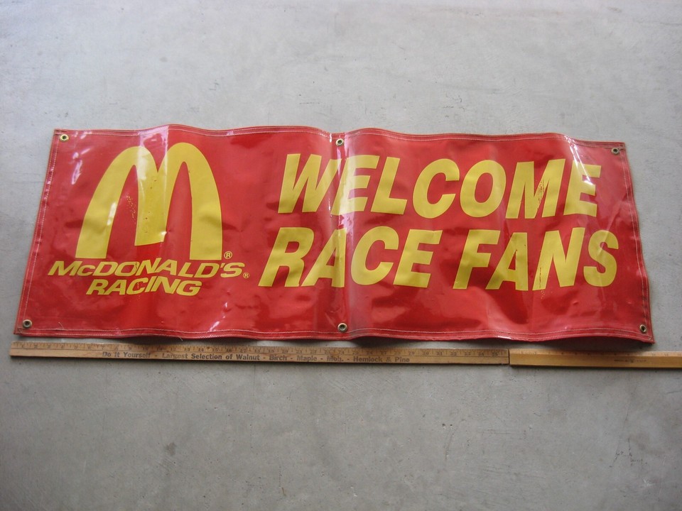 McDonalds Racing Banner "WELCOME RACE FANS" 18"X47" Heavy Duty Plastic ...