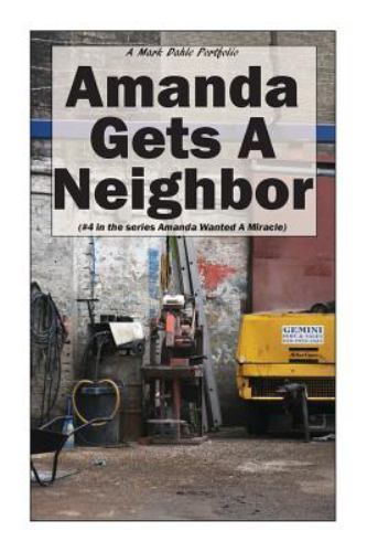 Amanda Gets a Neighbor by Mark Dahle (2016, Trade Paperback) for sale ...