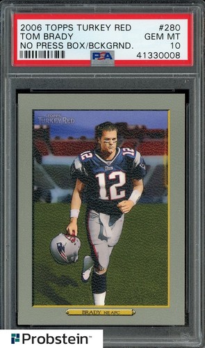 2006 Topps Turkey Red No Press Box Background #280 Tom Brady PSA 10 | eBay