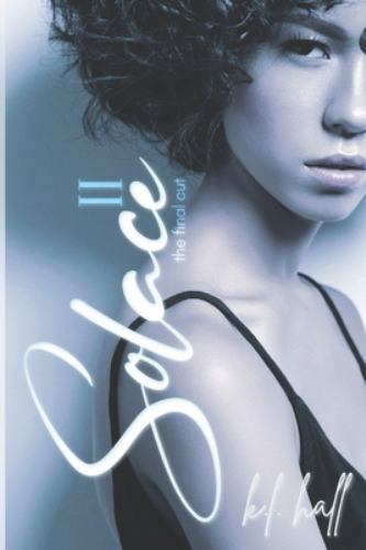 Solace II : The Final Cut by K. L. Hall (2021, Trade Paperback) for ...