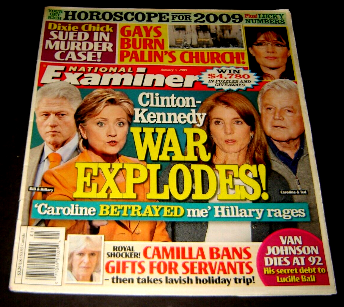 National Examiner Magazine January 5, 2009 Clinton VS. Kennedy WAR ...