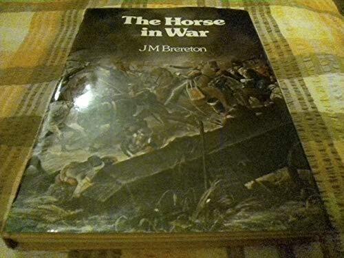 Horse in War, Brereton, J.M. 9780715371244 | eBay
