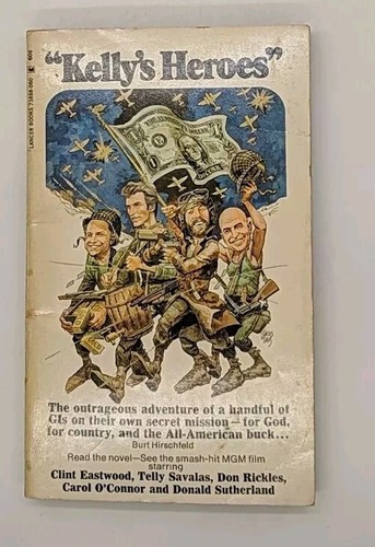 Kelly's Heroes by Burt Hirschfeld (1970, Lancer) | eBay