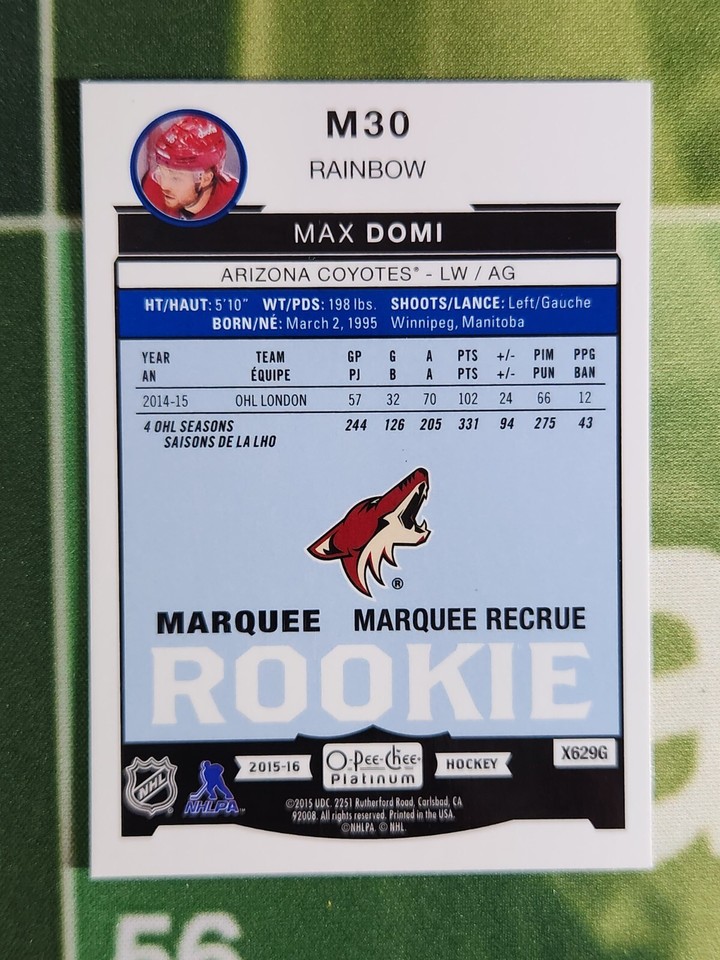 15/16 O-PEE-CHEE OPC PLATINUM ROOKIE RC RAINBOW #M30 MAX DOMI COYOTES ...