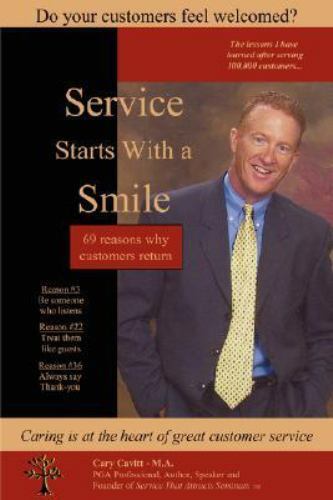 Service Starts With A Smile: 69 Reasons Why Customers Return ...