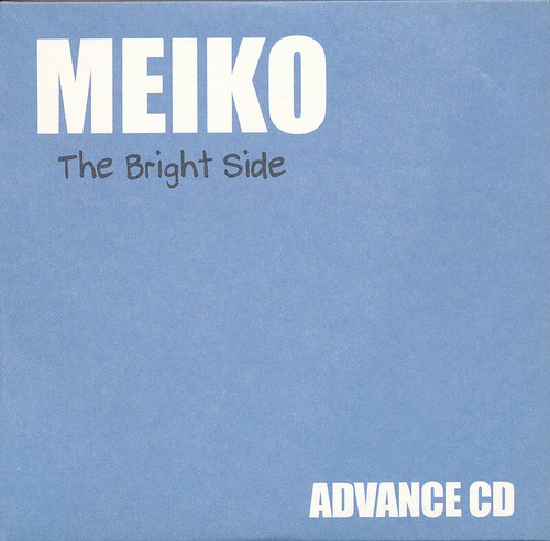 Meiko - The Bright Side RARE promo advance CD '12 | eBay