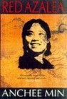 Red Azalea: Life and Love in China By Anchee Min | eBay