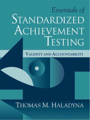 Essentials of Standardized Achievement Testing : Validity and ...