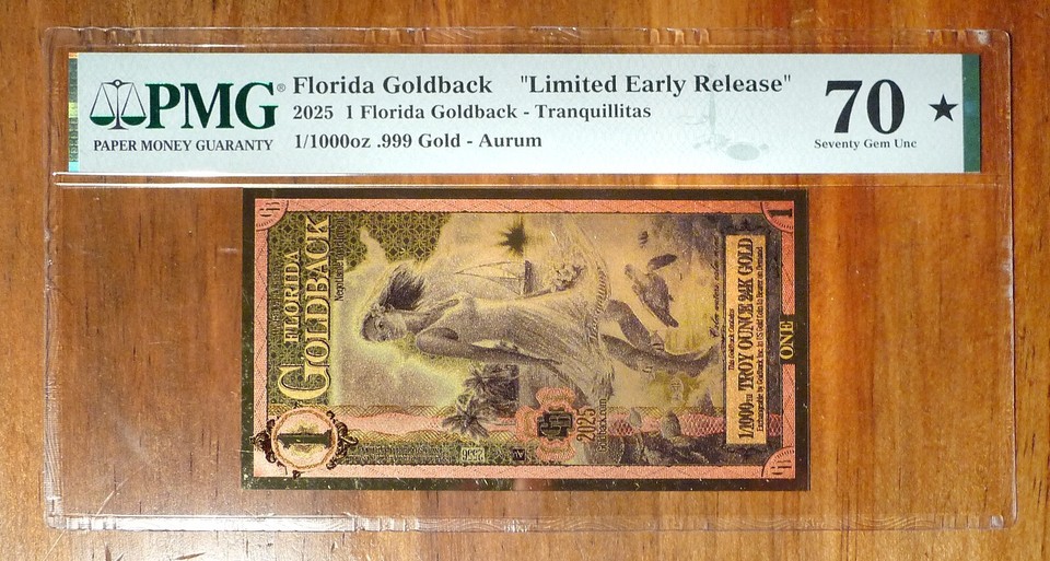2025 1 Florida Goldback Aurum PMG 70 ~LIMITED EARLY RELEASE Gold .999 ...