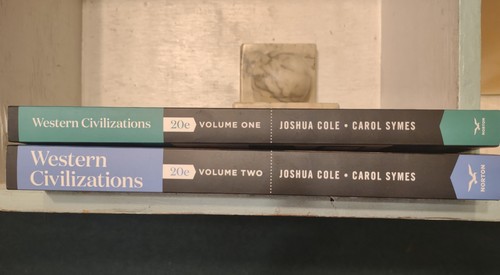 Western Civilizations 20e Volumes 1 & 2 Joshua Cole Carol Symes 2020 ...