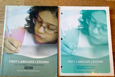 First Language Lessons Level 4 Textbook + Workbook for the Well Trained ...