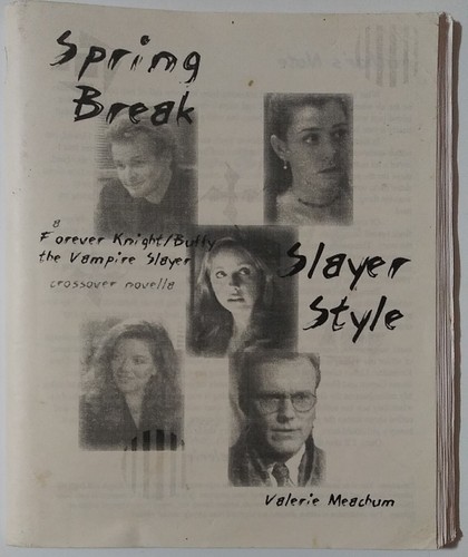 Spring Break Slayer Style by Valerie Meachum. Buffy Forever Knight ...