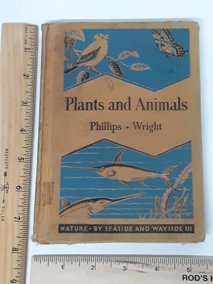 Vtg 30s 40s Elementary School Life Science Book Plants and Animals 1936 ...