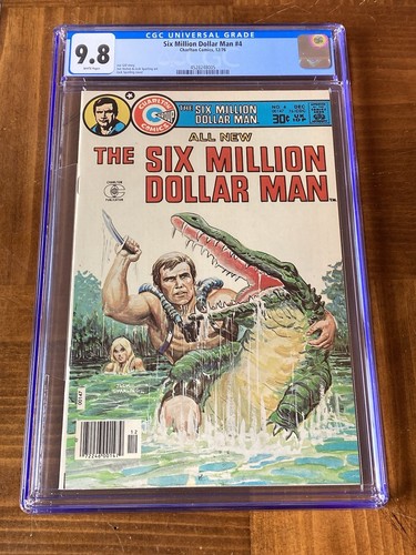 Six Million Dollar Man 4 CGC 9.8 White (Iconic Crocodile Cover- 1976 ...