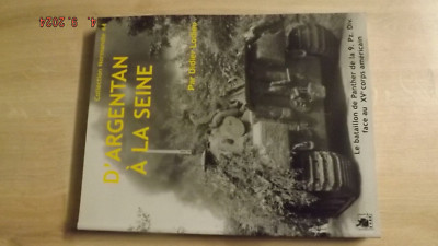 GC Livre D'Argentan à la Seine Bataillon Panther 9. Pz. Div Didier ...
